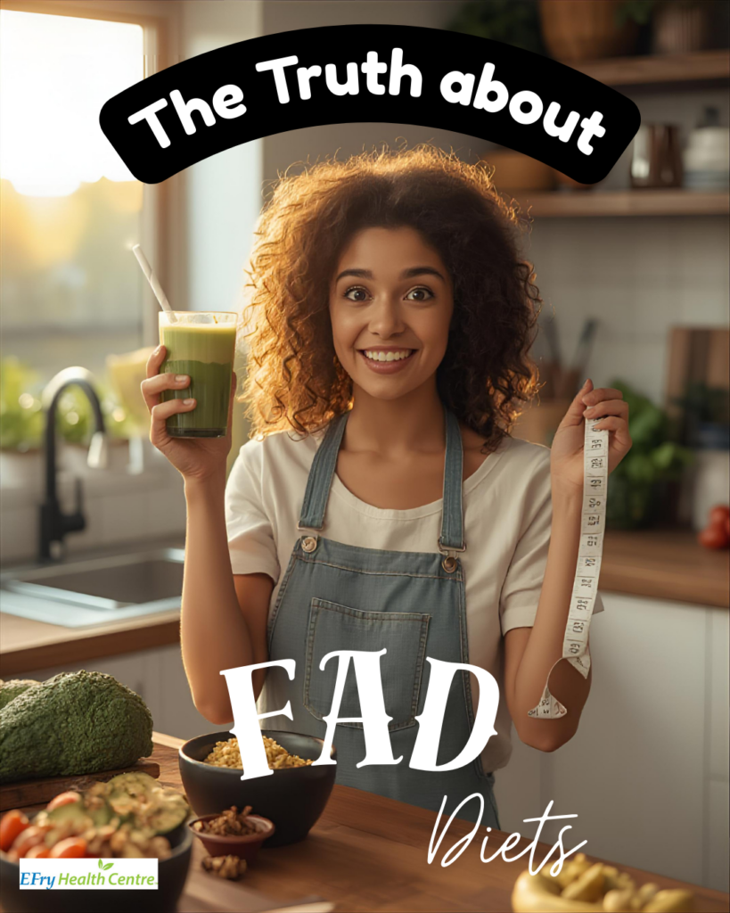 The Truth About Fad Diets - EFry Health Centre